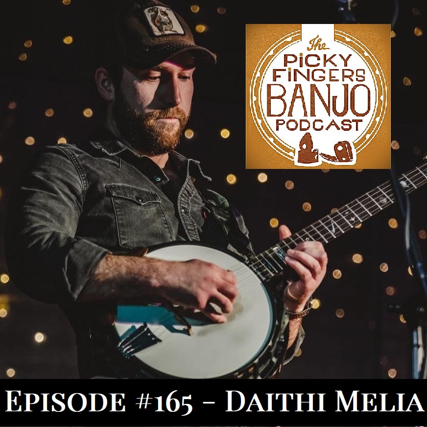 #165 – Daithi Melia - The Picky Fingers Banjo Podcast